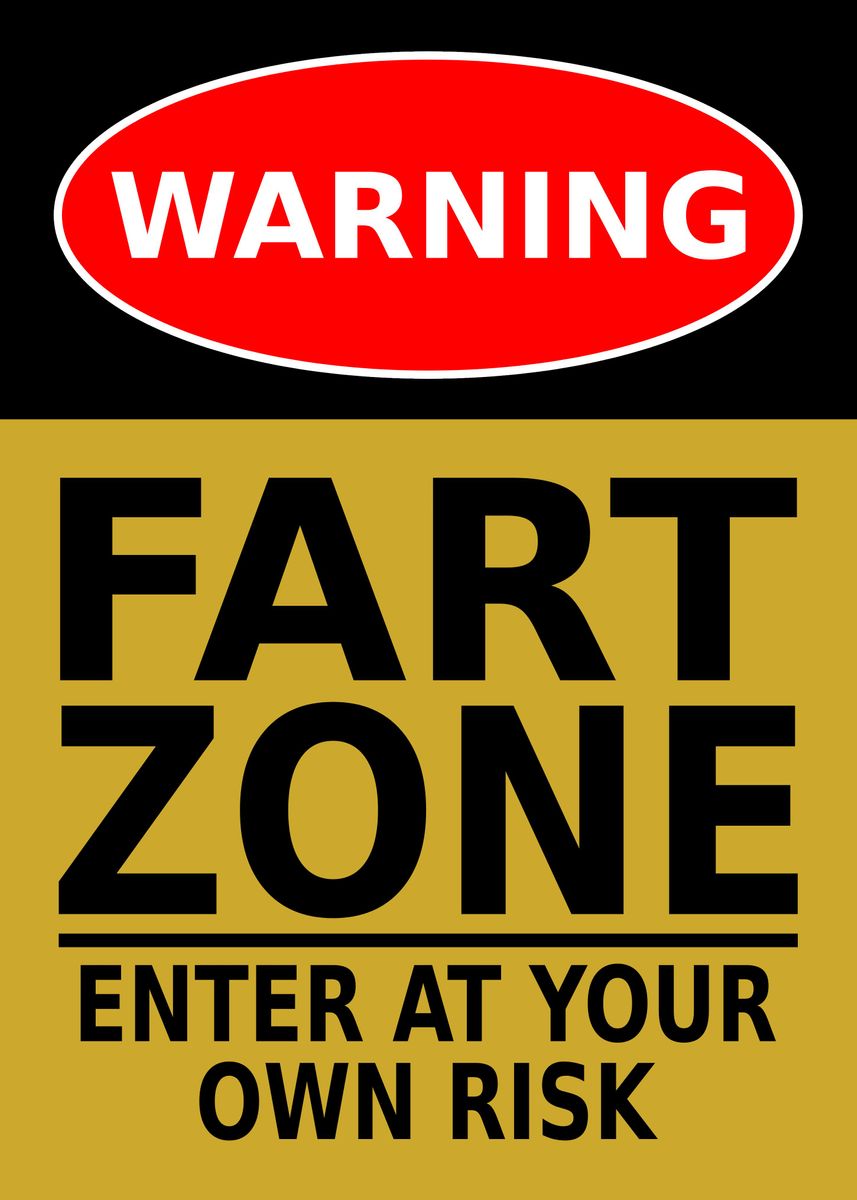 'Fart Zone' Poster, picture, metal print, paint by crbn design | Displate