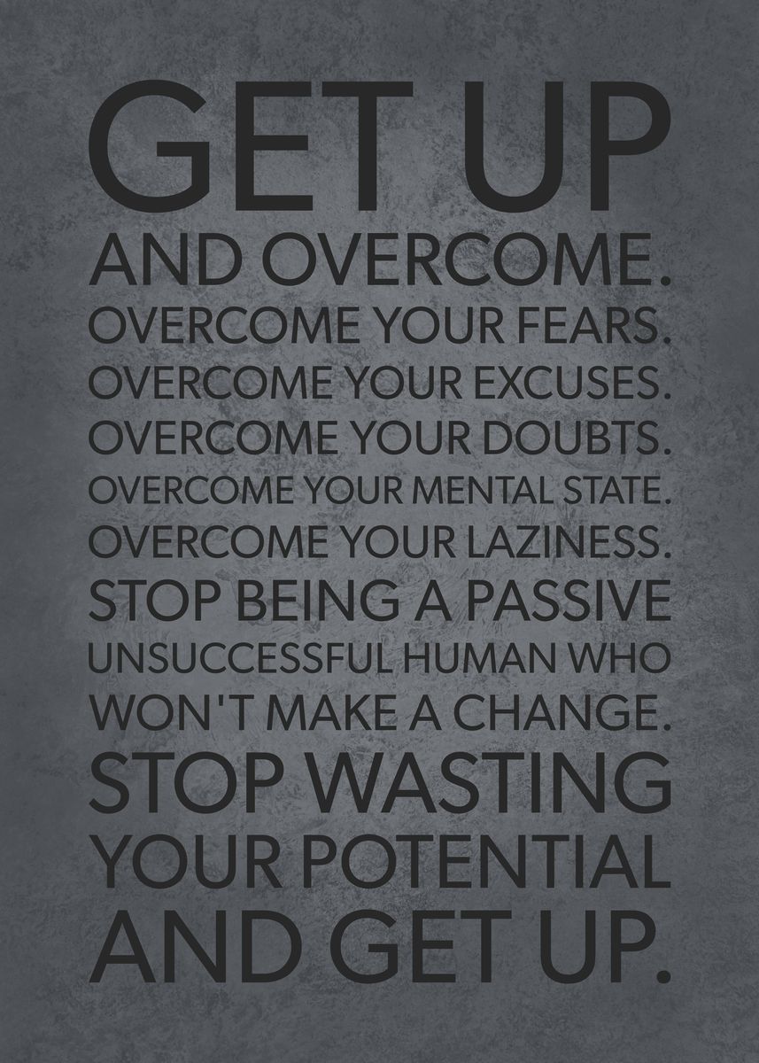 'Get Up and Overcome' Poster, picture, metal print, paint by CHAN ...