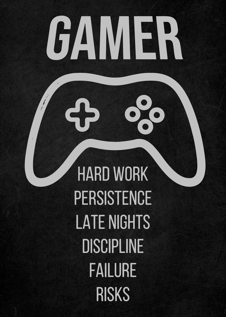 'Game Gaming Quote' Poster, picture, metal print, paint by Gam Gam ...