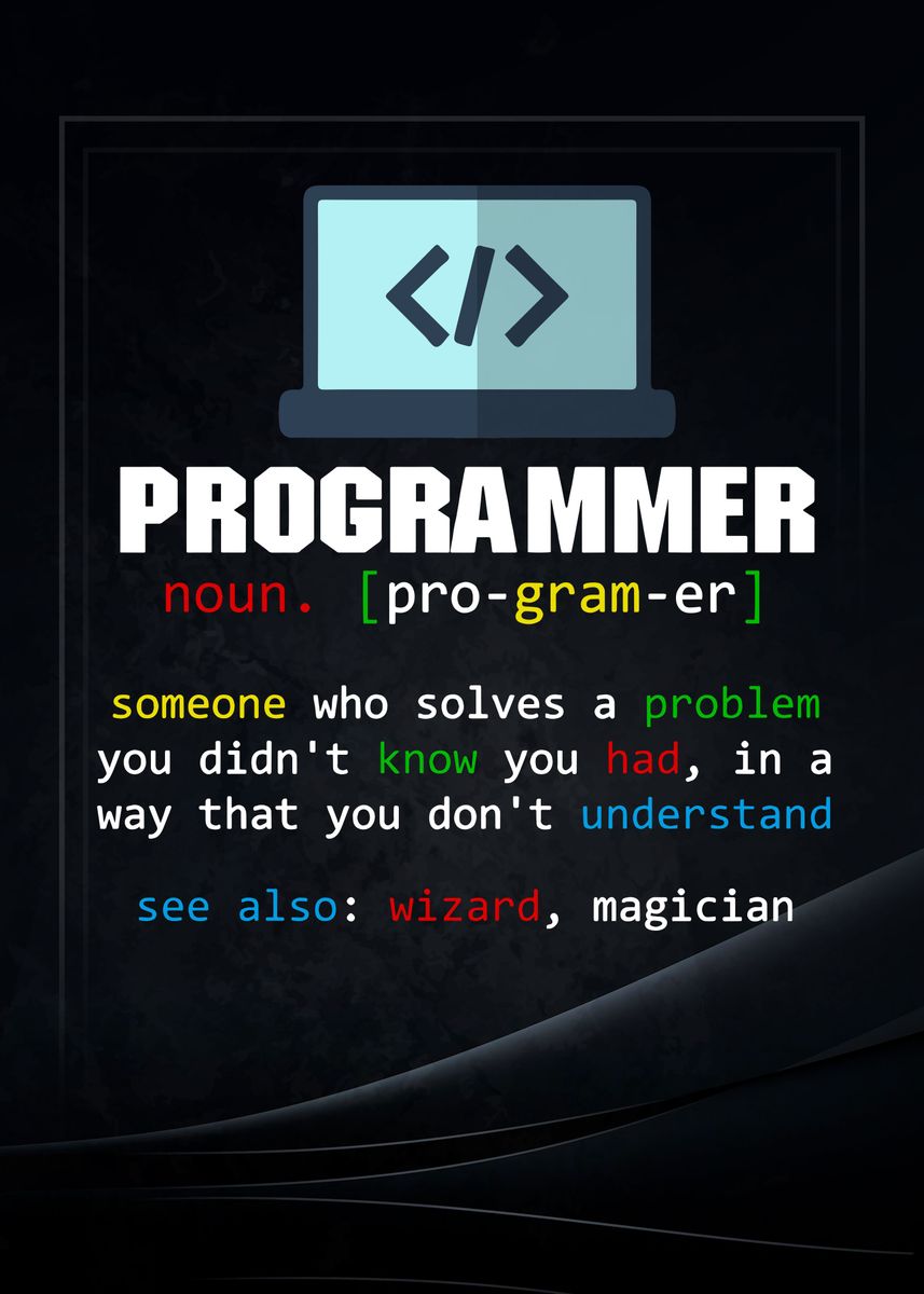 'Programmer Definition' Poster, picture, metal print, paint by Metal ...