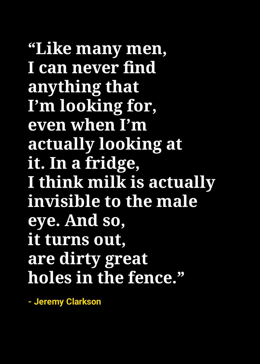 'Jeremy Clarkson quotes ' Poster, picture, metal print, paint by DNSM ...