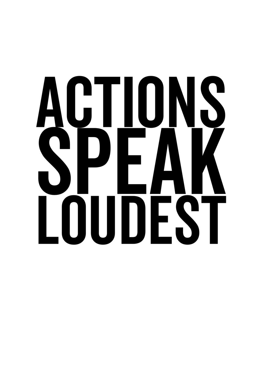 'Actions Speak Loudest' Poster, picture, metal print, paint by Francois ...