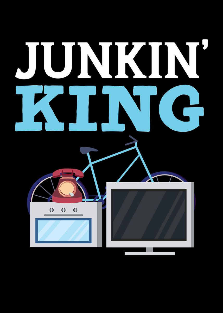 'Junkin King Antiquing' Poster, picture, metal print, paint by NAO ...