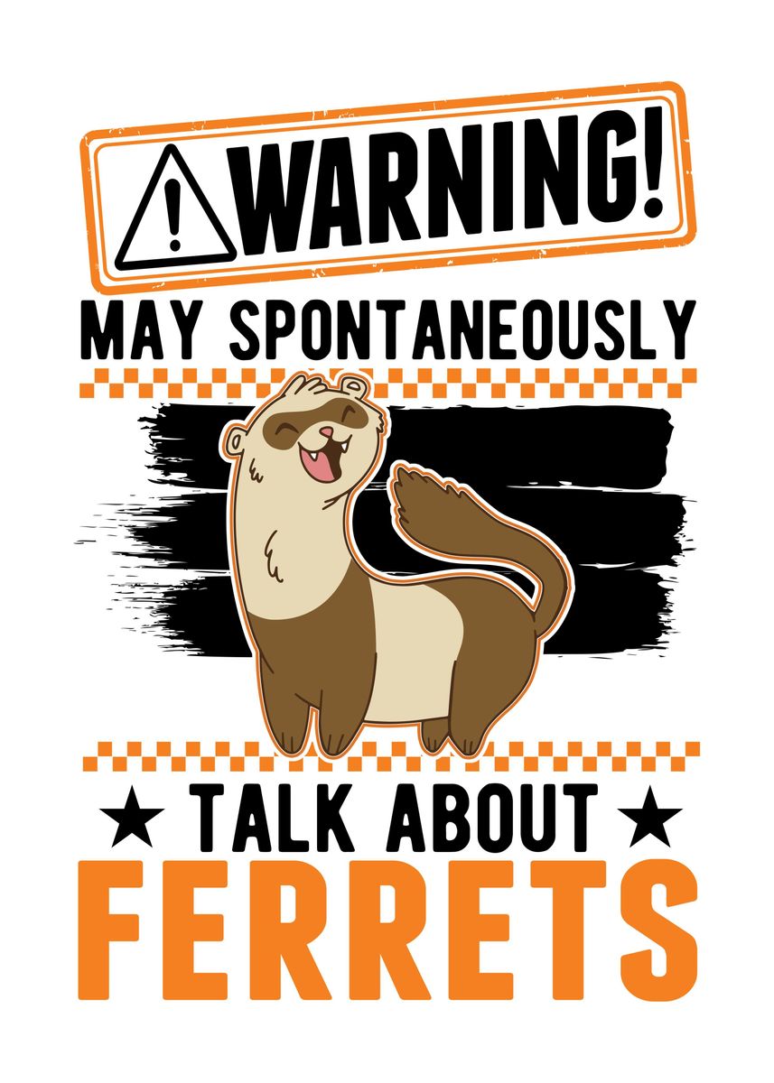'Ferret Lover Gift' Poster by FavoritePlates | Displate