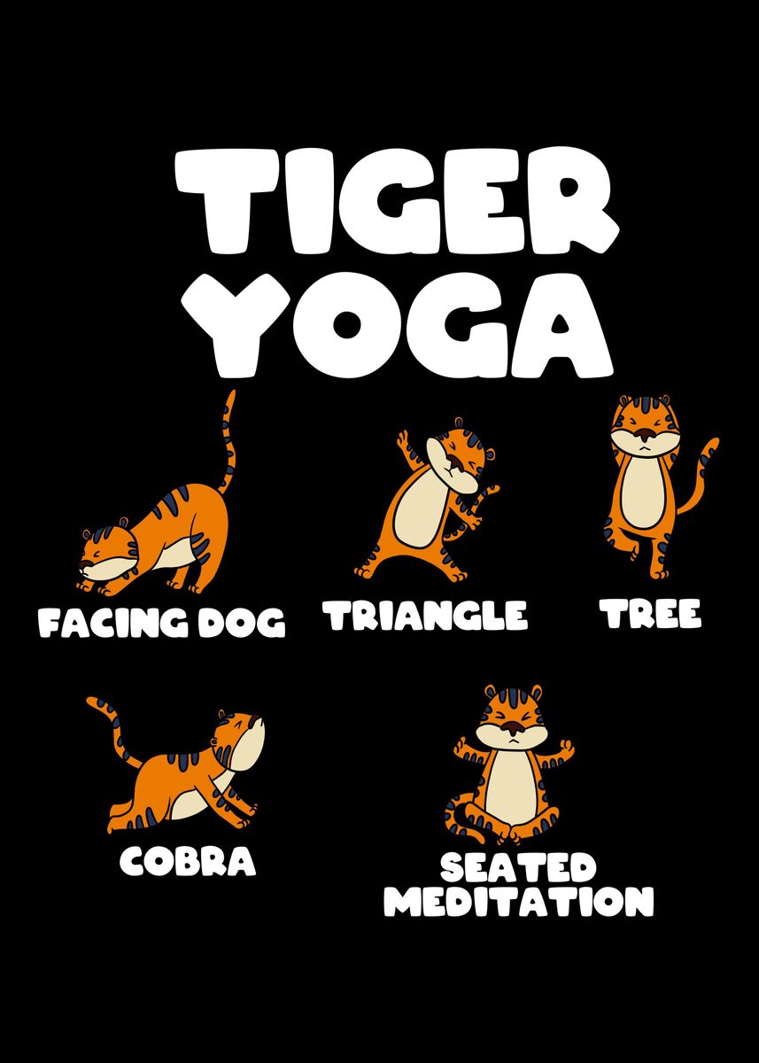 'Tiger Yoga' Poster, picture, metal print, paint by Hexor | Displate
