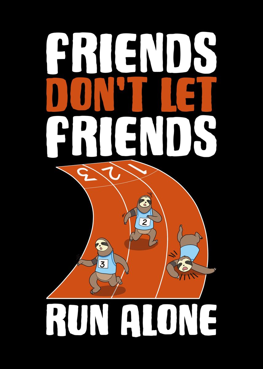 'Run Alone' Poster, picture, metal print, paint by CatRobot | Displate