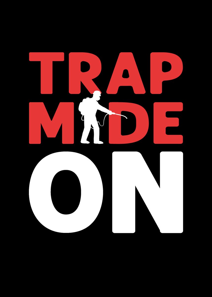 'Trap Mode On' Poster, picture, metal print, paint by Fabian El Matador ...
