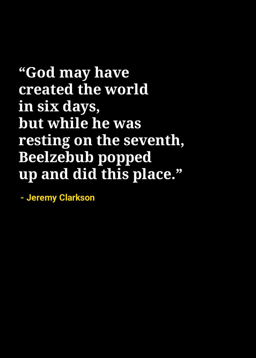 'Jeremy Clarkson quotes ' Poster by DNSM | Displate