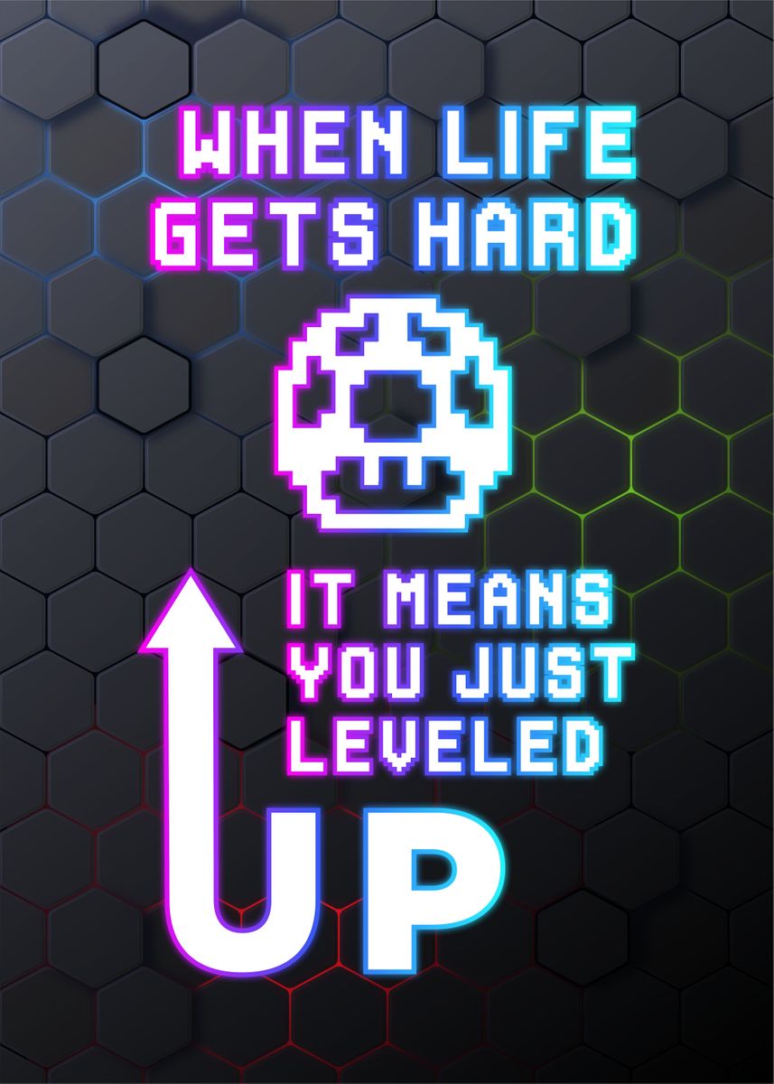 'i just level up' Poster, picture, metal print, paint by Top Collection ...