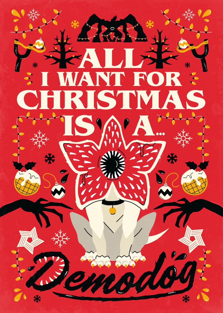 'Demodog for Christmas' Poster by Stranger Things Series | Displate