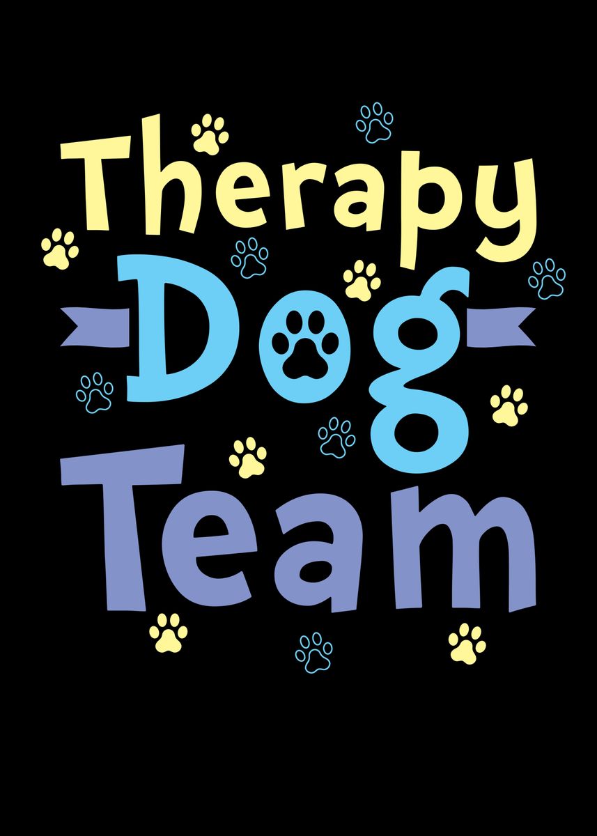 'Therapy Dog Team' Poster, picture, metal print, paint by schmugo ...