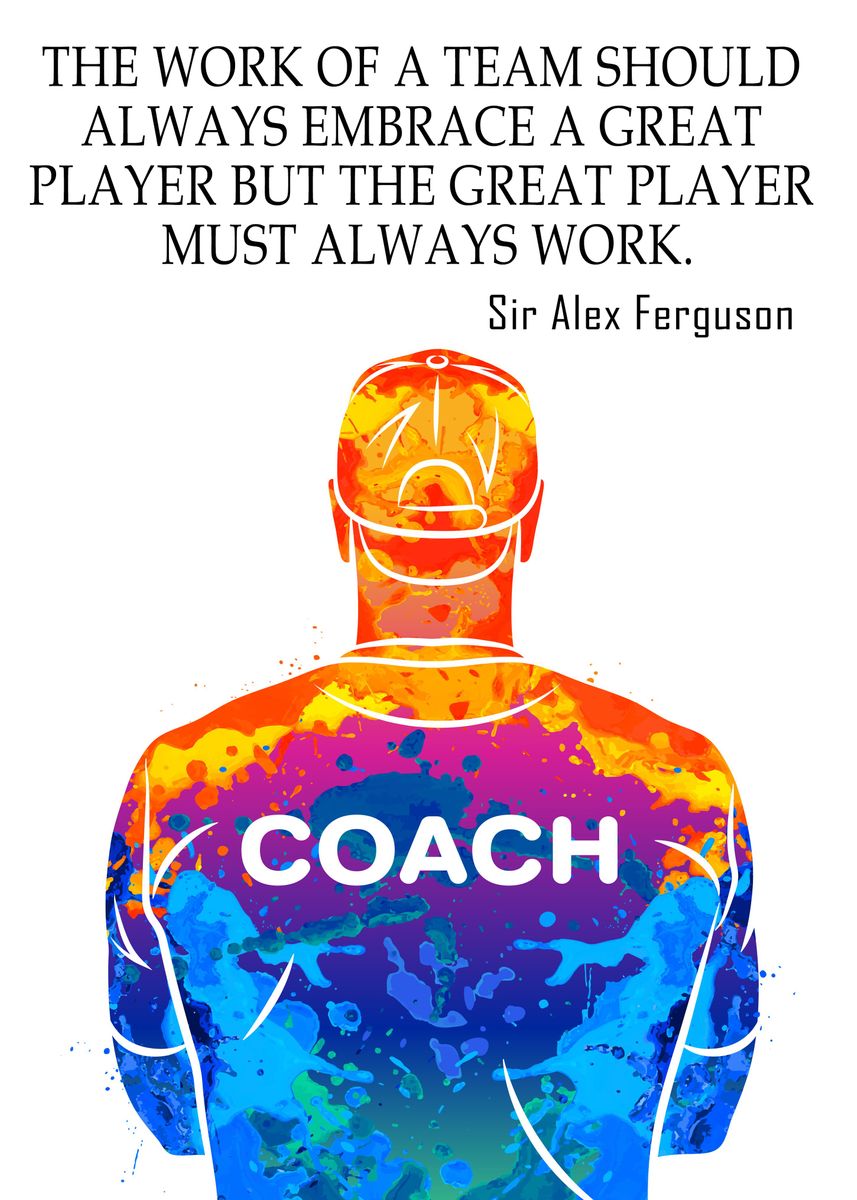 'Sir Alex Ferguson Quotes' Poster, picture, metal print, paint by ...