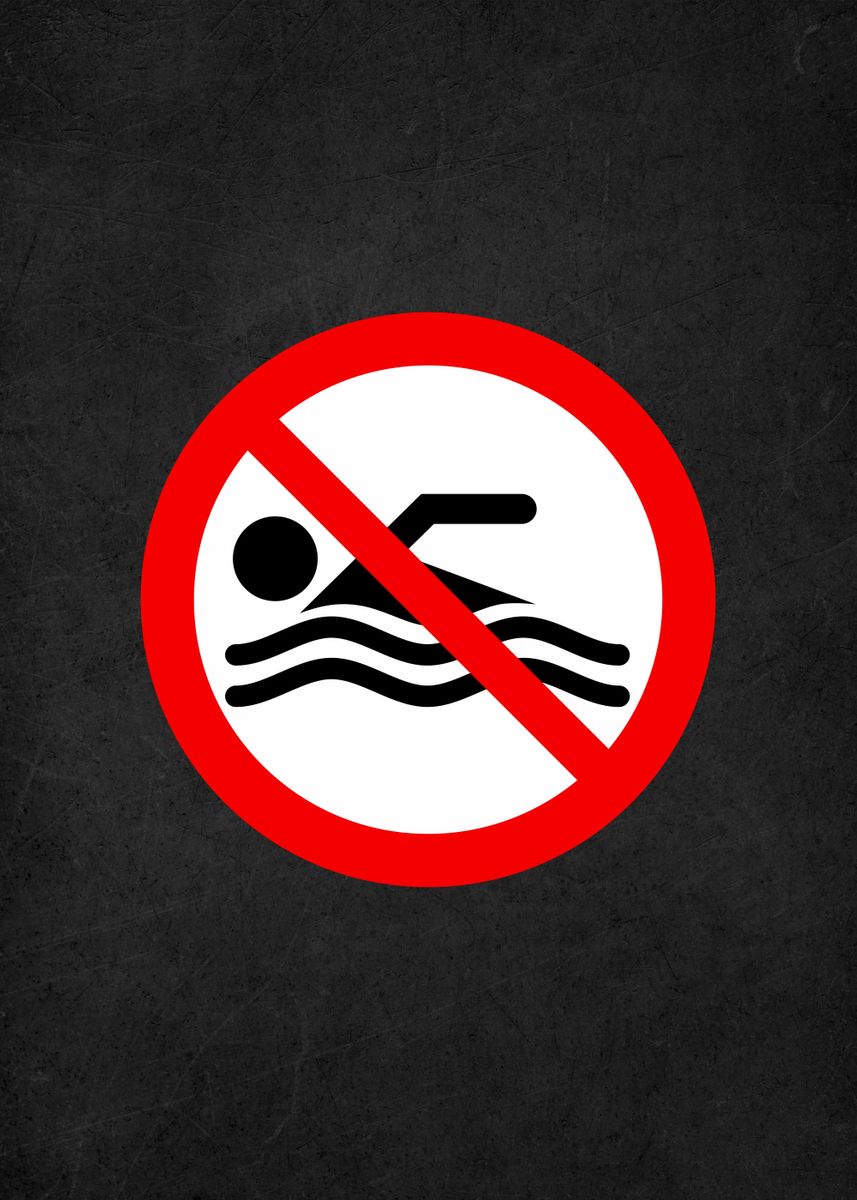 'dont swim danger sign' Poster, picture, metal print, paint by ...