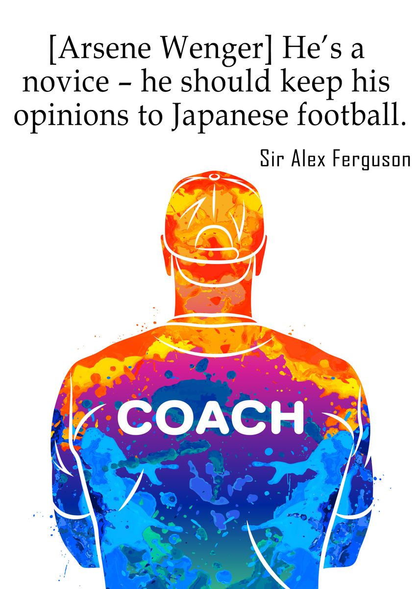 'Sir Alex Ferguson Quotes' Poster, picture, metal print, paint by ...