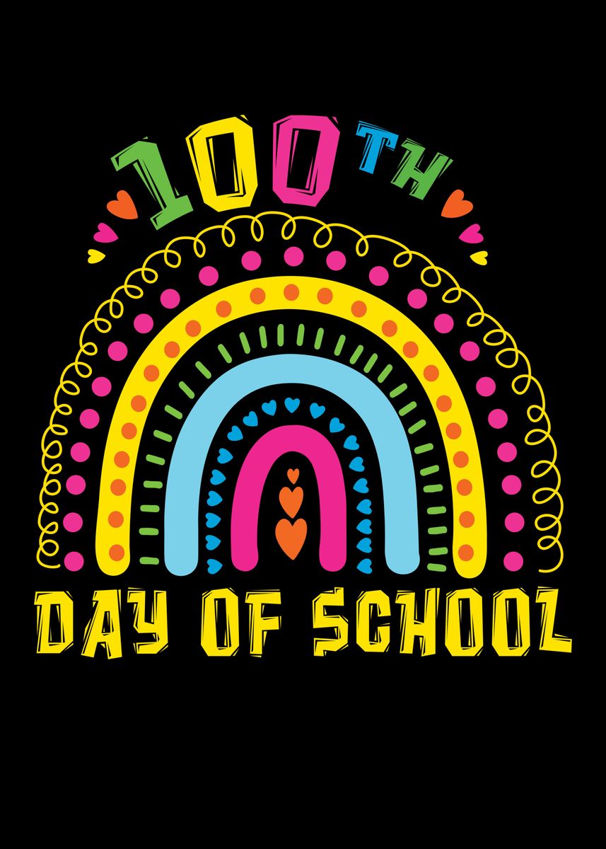 '100th Day Rainbow Happy' Poster, picture, metal print, paint by ...