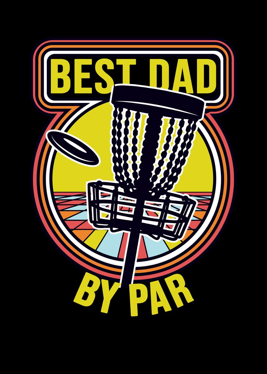 'Dad Father Disc Golf' Poster by to42 | Displate