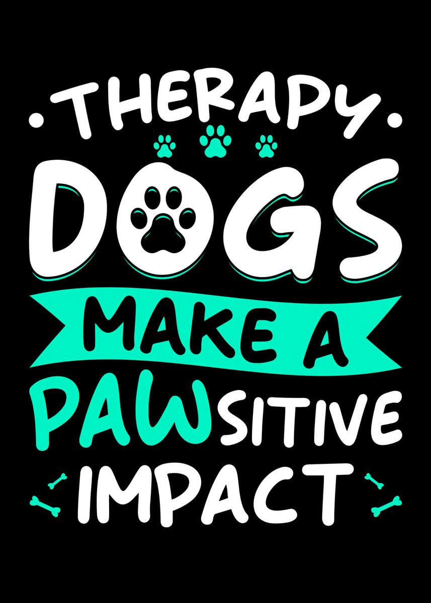 'Therapy Dog' Poster, picture, metal print, paint by schmugo | Displate