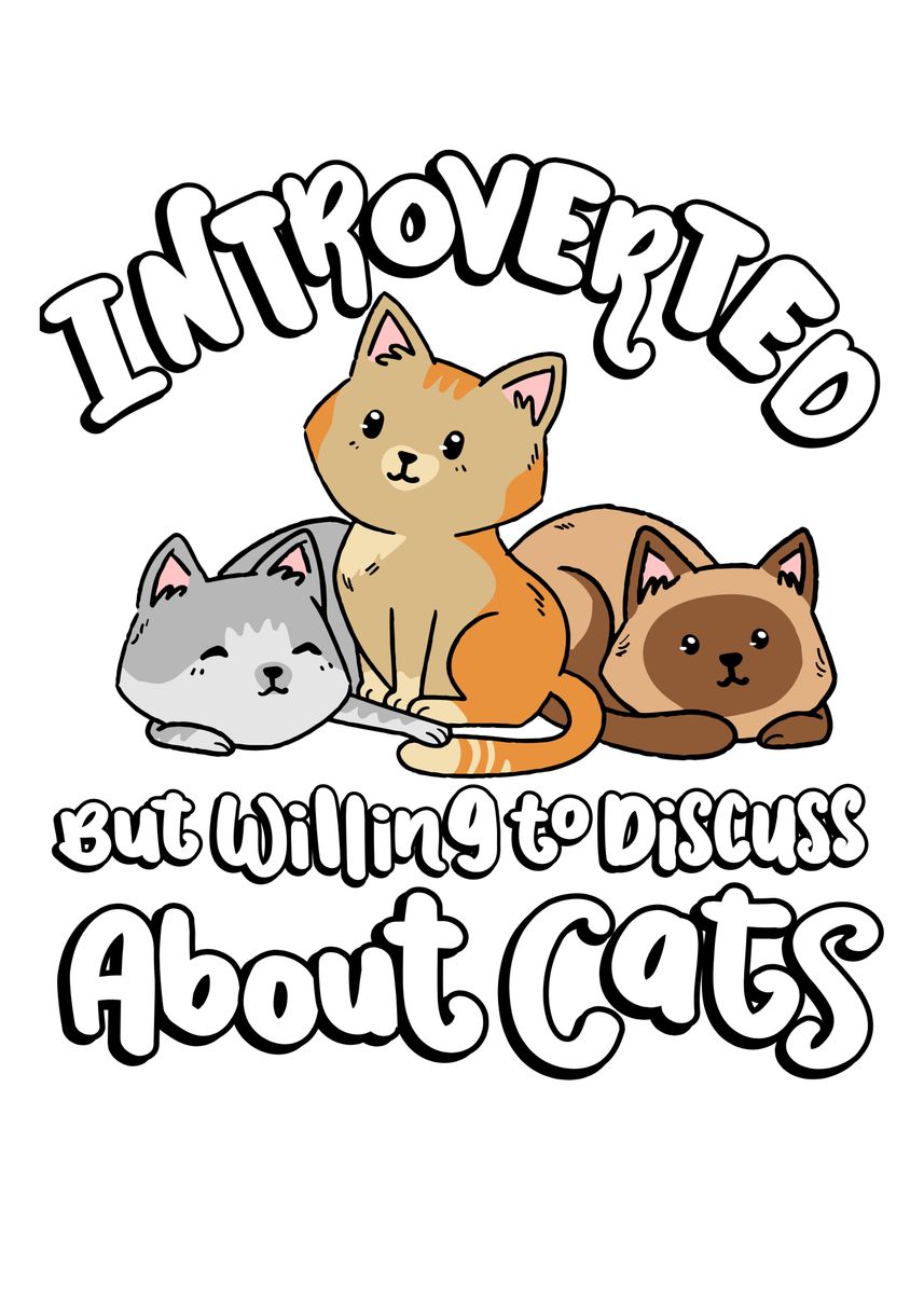 'Introvert Cat Pet Lover' Poster by JTGDesign | Displate
