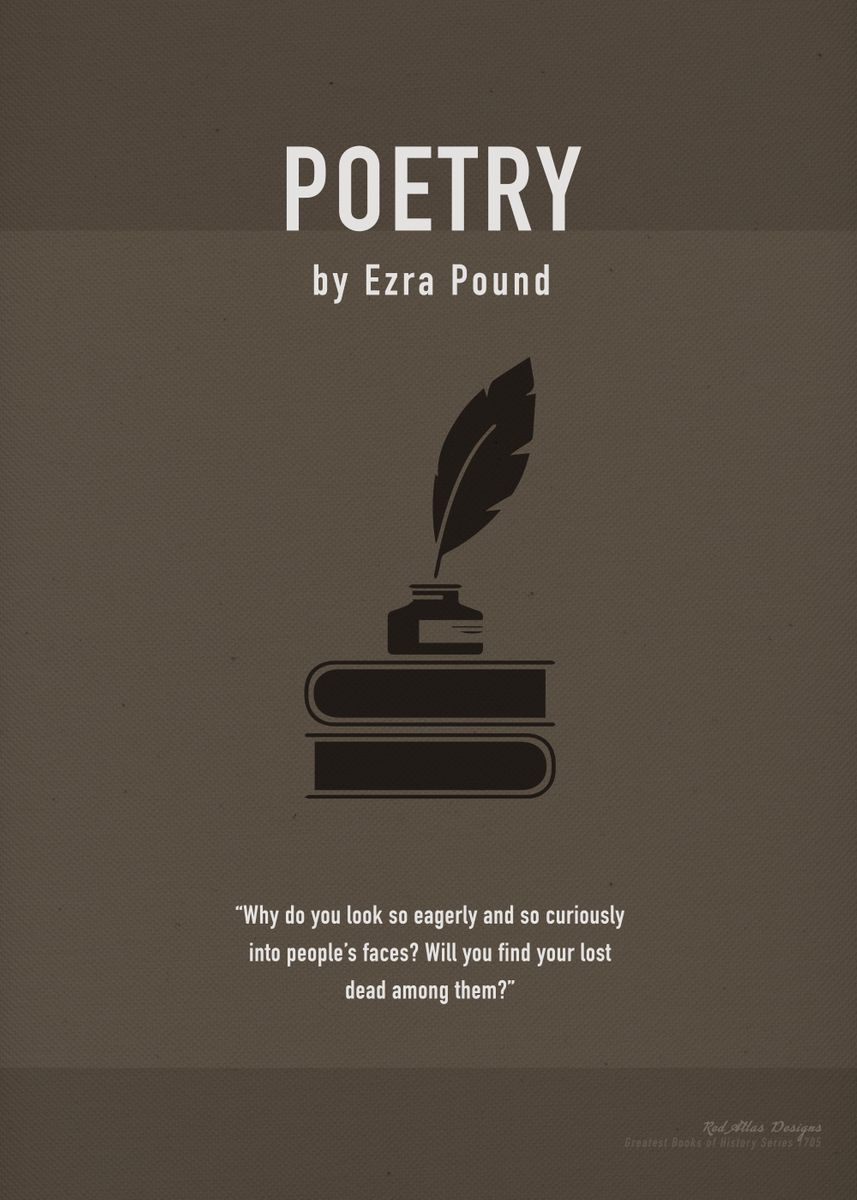 'Poetry of Ezra Pound' Poster, picture, metal print, paint by Design ...