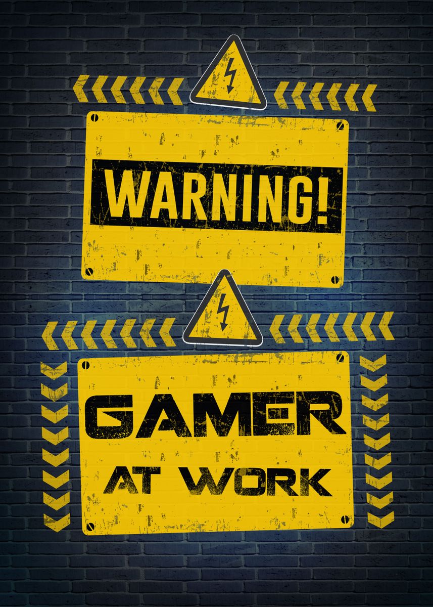 'Warning Gamer at work' Poster, picture, metal print, paint by XandYart ...