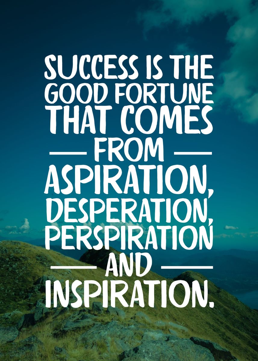 'Success Comes From' Poster, picture, metal print, paint by Naui Art ...
