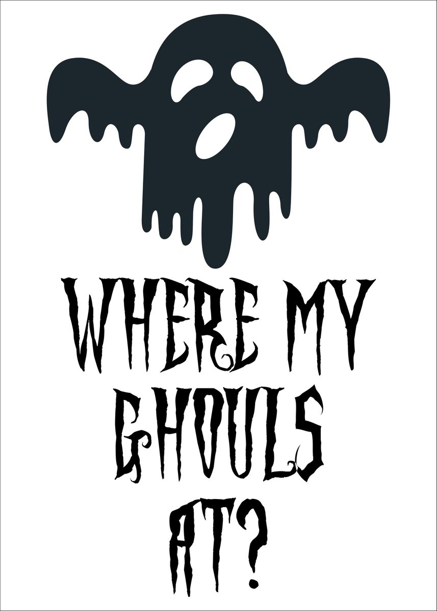 'Where My Ghouls At' Poster, picture, metal print, paint by DombaHitam ...
