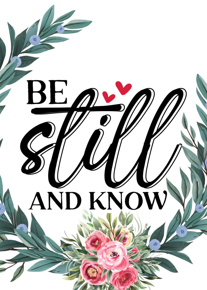 'Be still' Poster, picture, metal print, paint by Juliana RW | Displate
