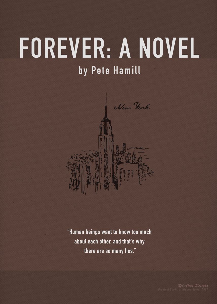'Forever A Novel by Hamill' Poster, picture, metal print, paint by ...