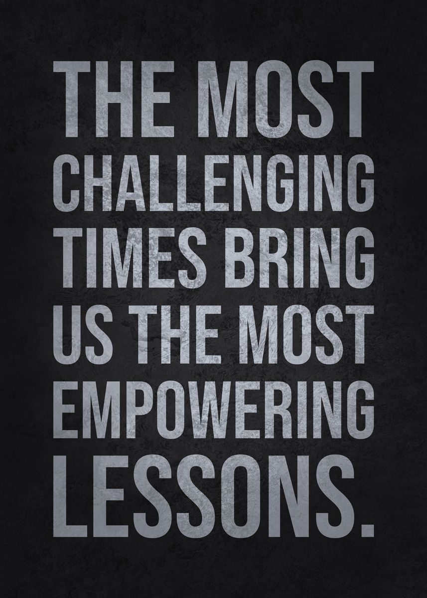 'Challenging Times Lessons' Poster by CHAN | Displate