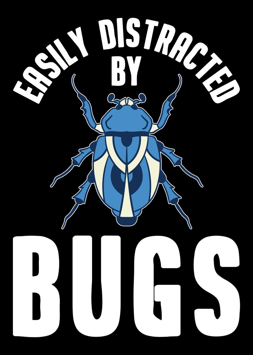 'Entomology Entomologist' Poster by BobbyBubble | Displate