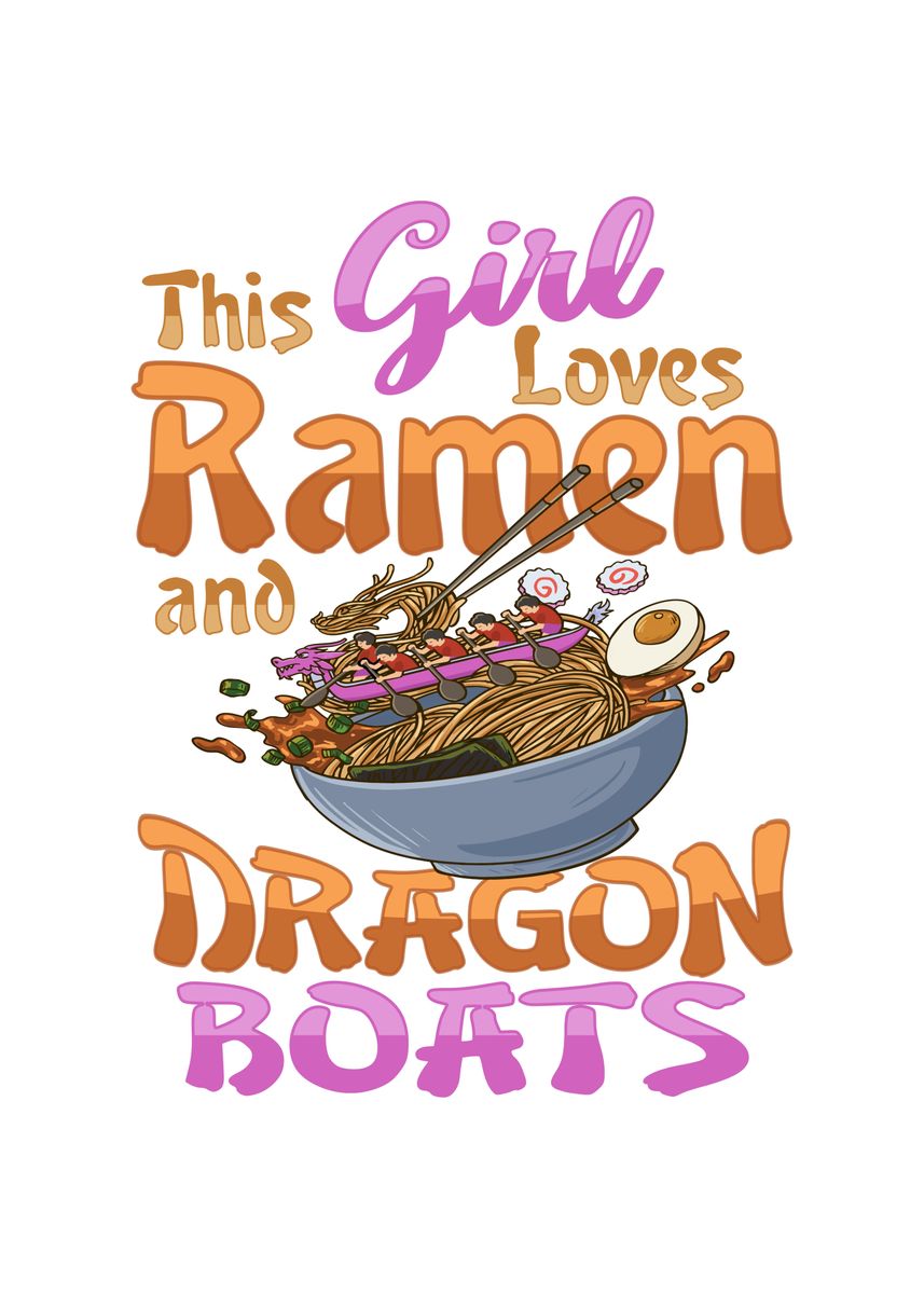 'Ramen and Dragon Boat' Poster, picture, metal print, paint by Michael ...