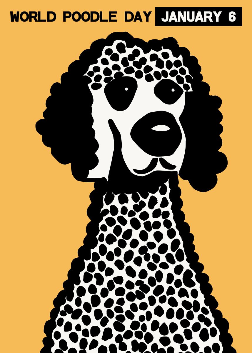 'World Poodle Day Poster' Poster, picture, metal print, paint by ...