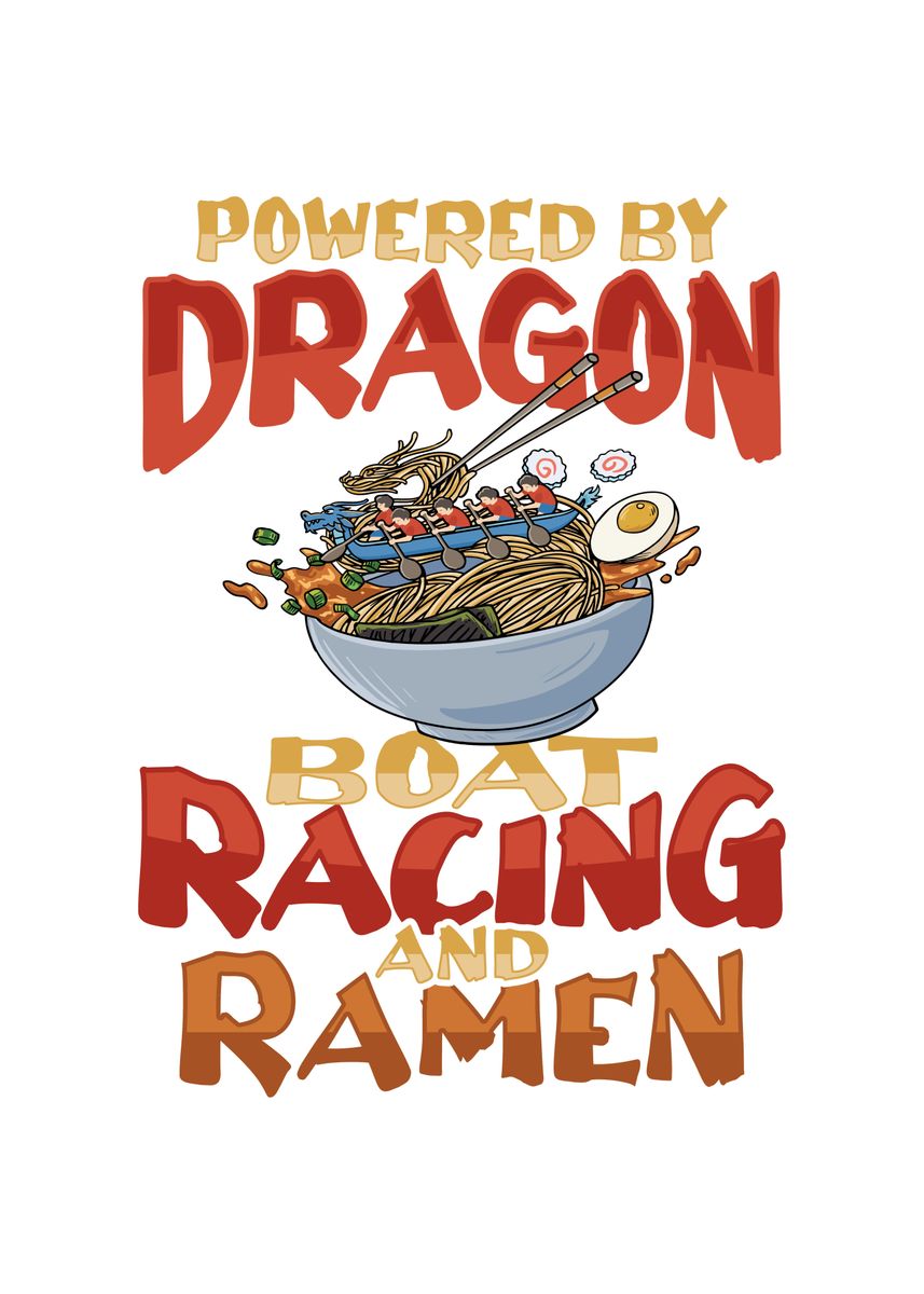 'Ramen and Dragon Boat' Poster, picture, metal print, paint by Michael ...
