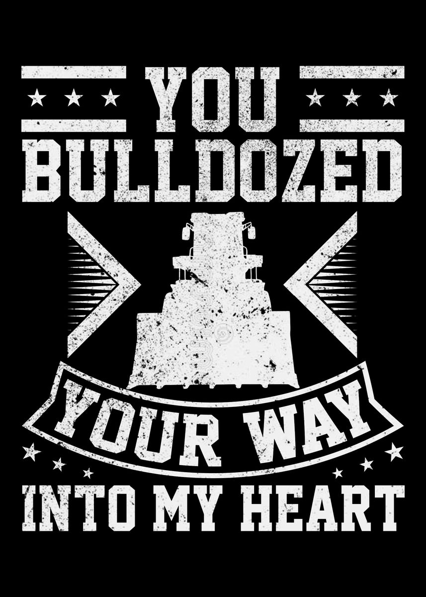 'Bulldozer' Poster, picture, metal print, paint by CrazySquirrel | Displate