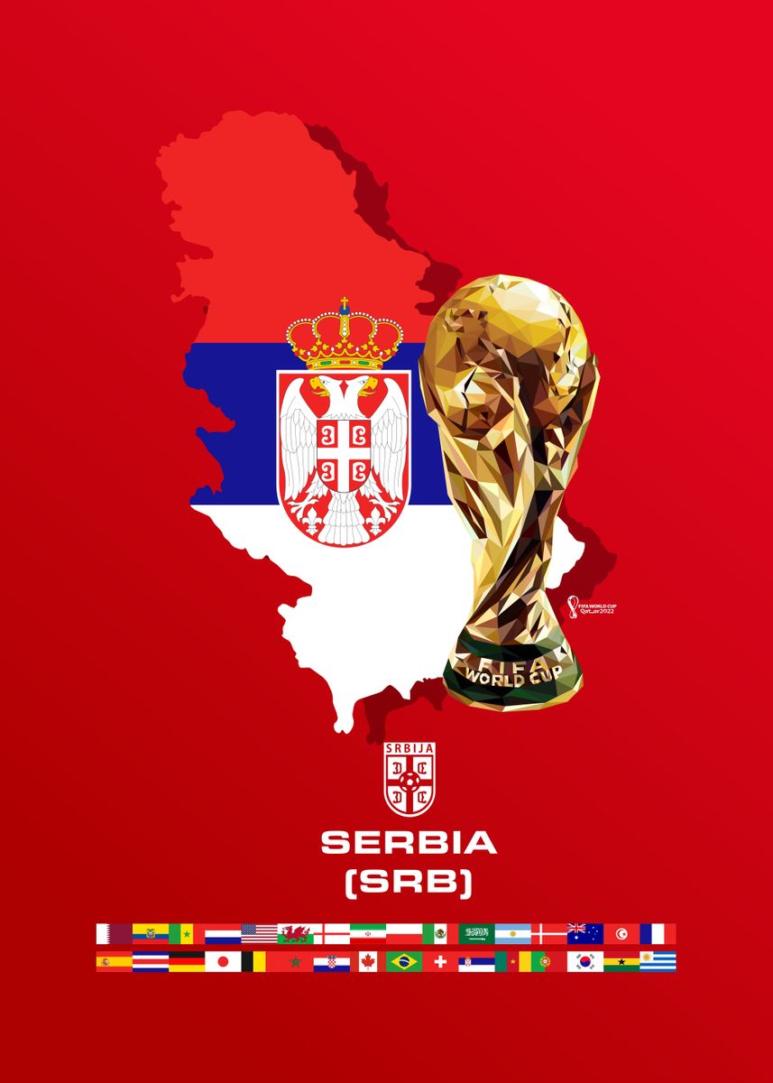 'Serbia world cup maps' Poster, picture, metal print, paint by Most ...
