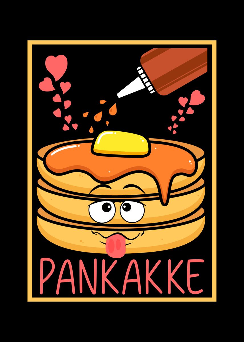 'Pankakke Fluffy Pancake' Poster, picture, metal print, paint by ...