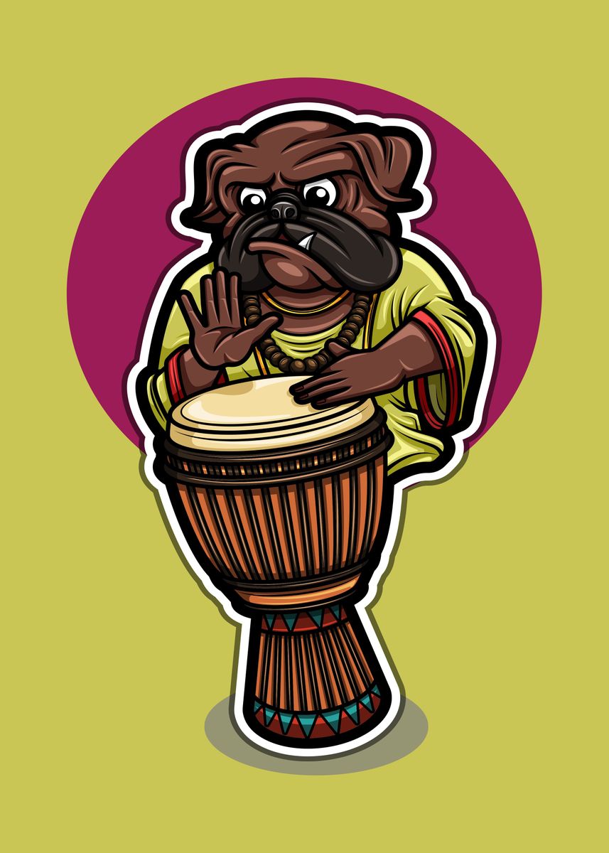 'pug dog playing djembe' Poster by RickyEKelly | Displate