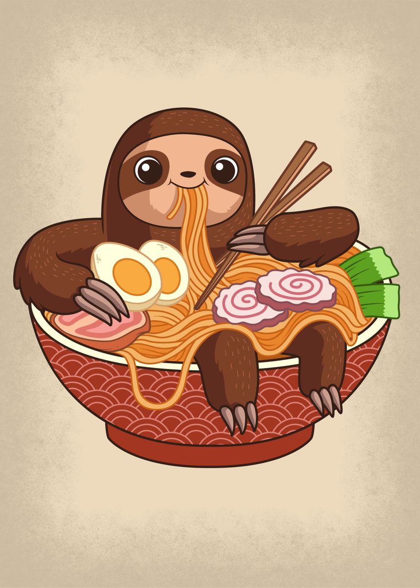 'Ramen Sloth' Poster, picture, metal print, paint by B Cubed Designs ...