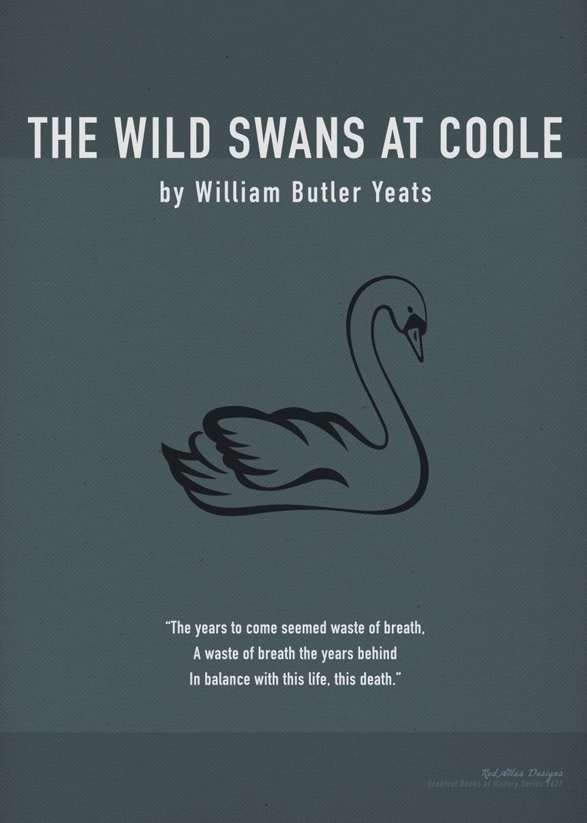 'The Wild Swans at Coole' Poster, picture, metal print, paint by Design ...