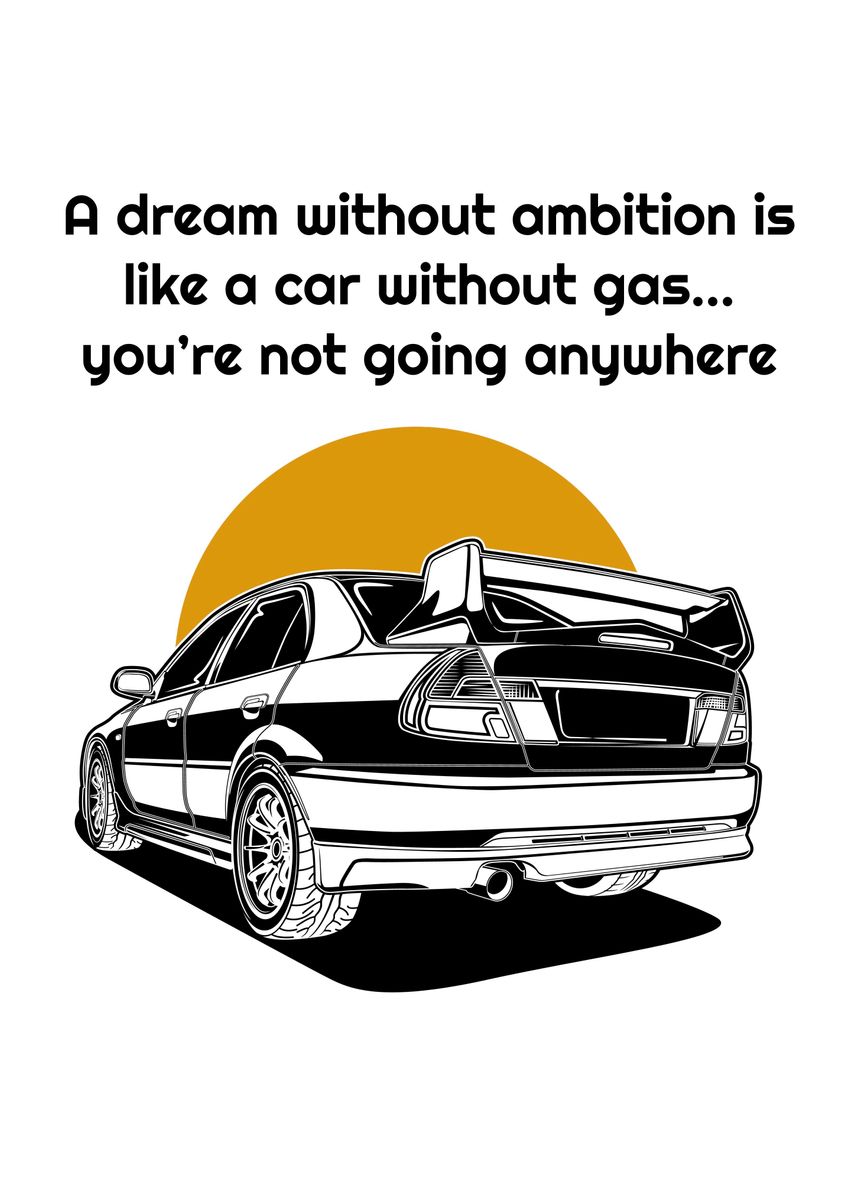 'Car quotes' Poster, picture, metal print, paint by Mild pic | Displate