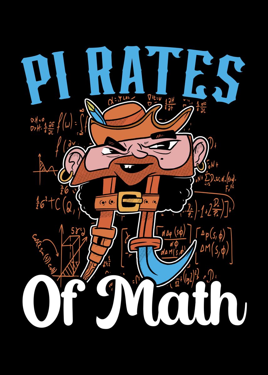 'Pi Rates Of Math' Poster by NAO | Displate
