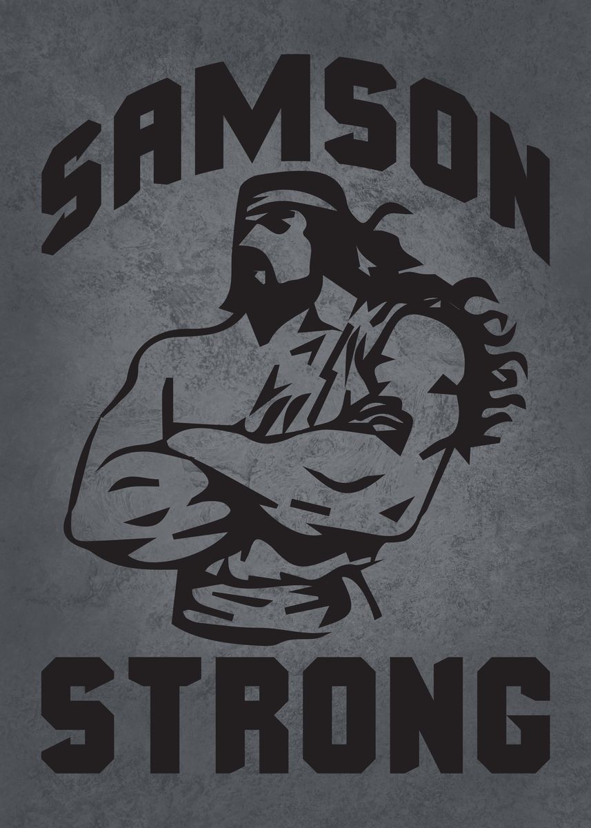 'Samson Strong' Poster, picture, metal print, paint by CHAN | Displate