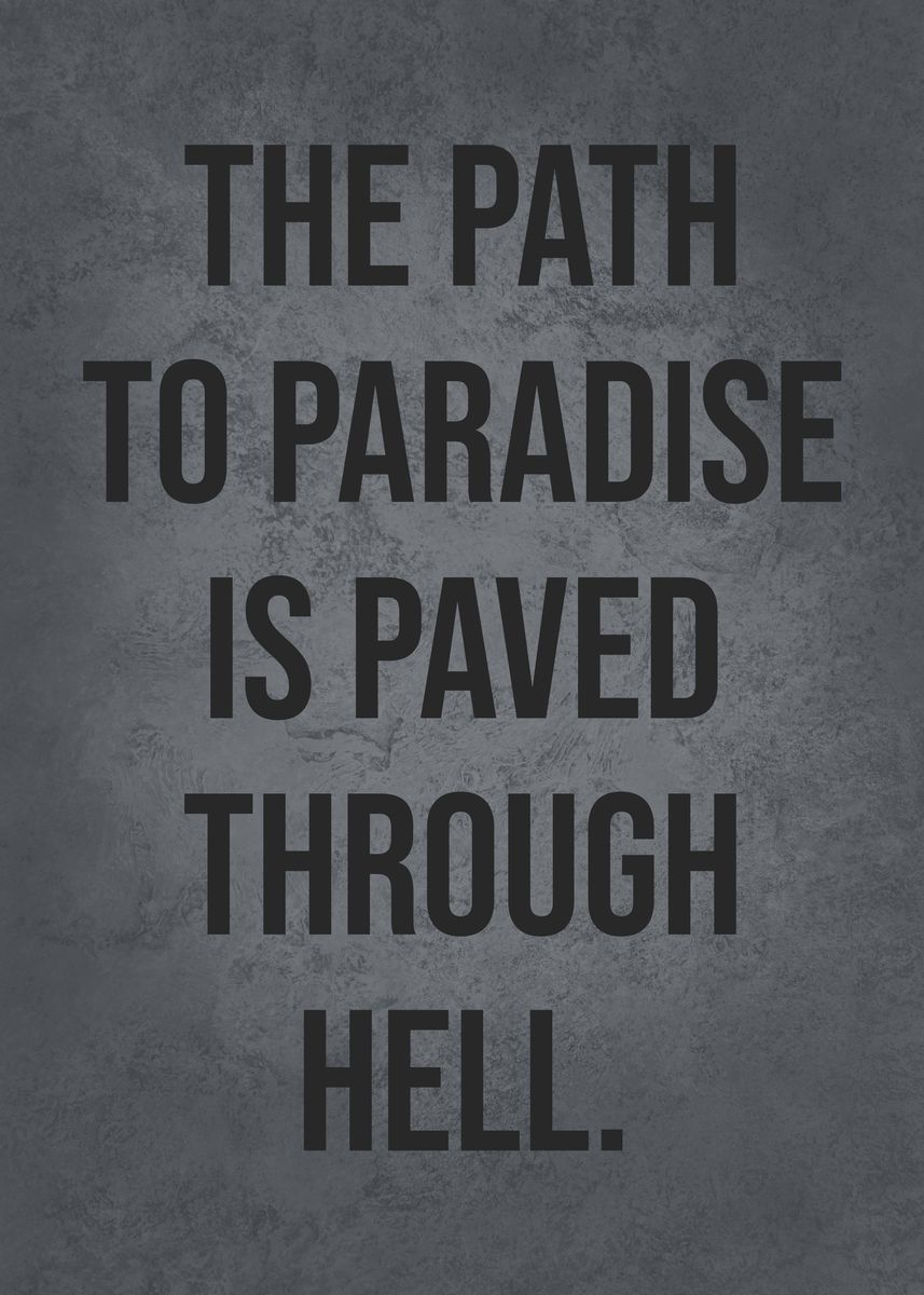 'Path To Paradise Is Hell' Poster by CHAN | Displate
