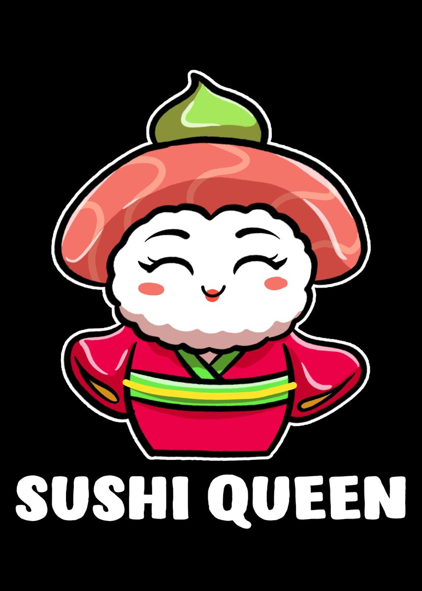 'Sushi Queen' Poster, picture, metal print, paint by CatRobot | Displate