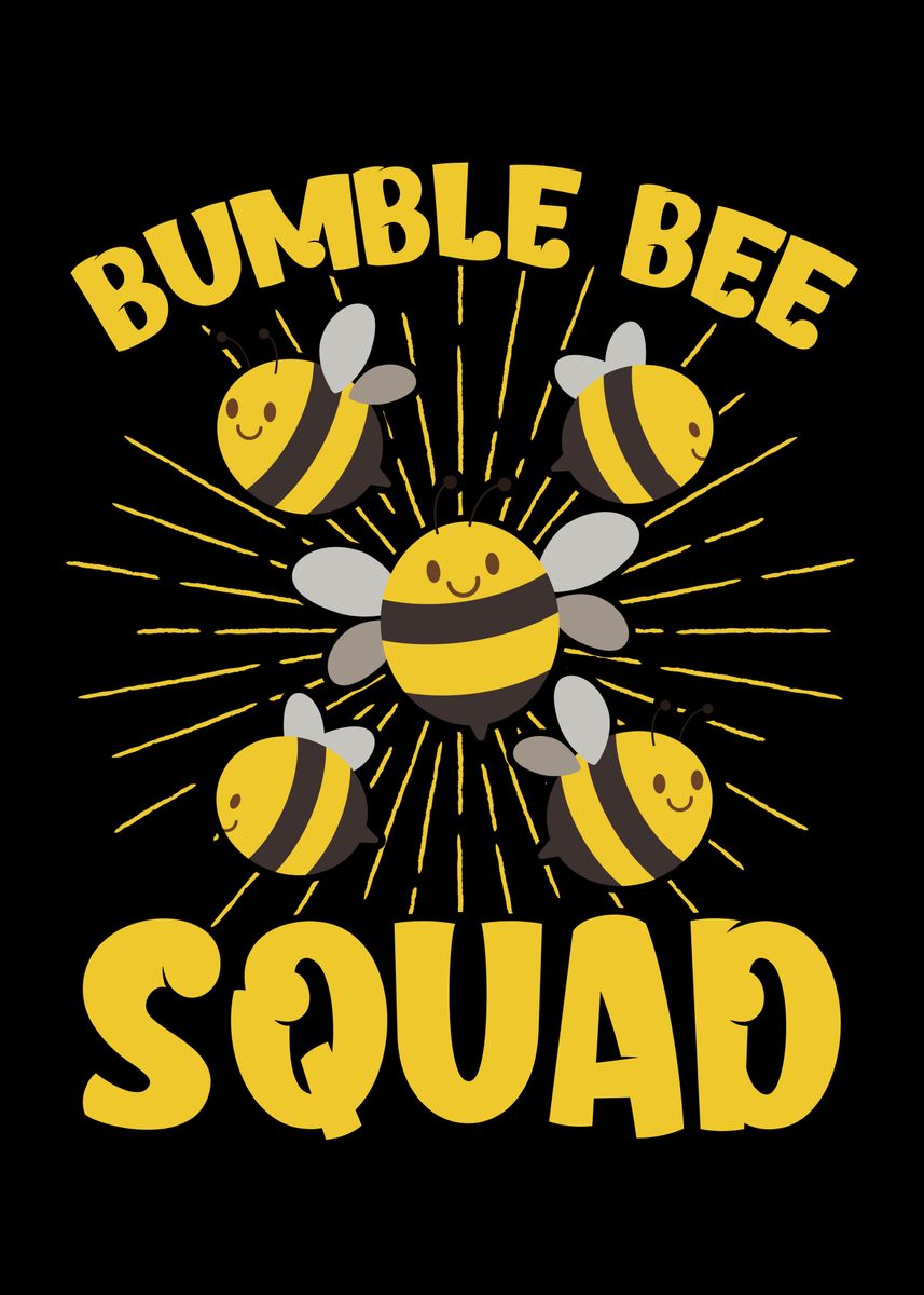 'Bee Squad' Poster, picture, metal print, paint by ZS C O M M E R C E ...