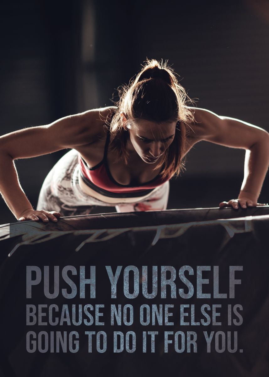 'Push Yourself' Poster, picture, metal print, paint by CHAN | Displate