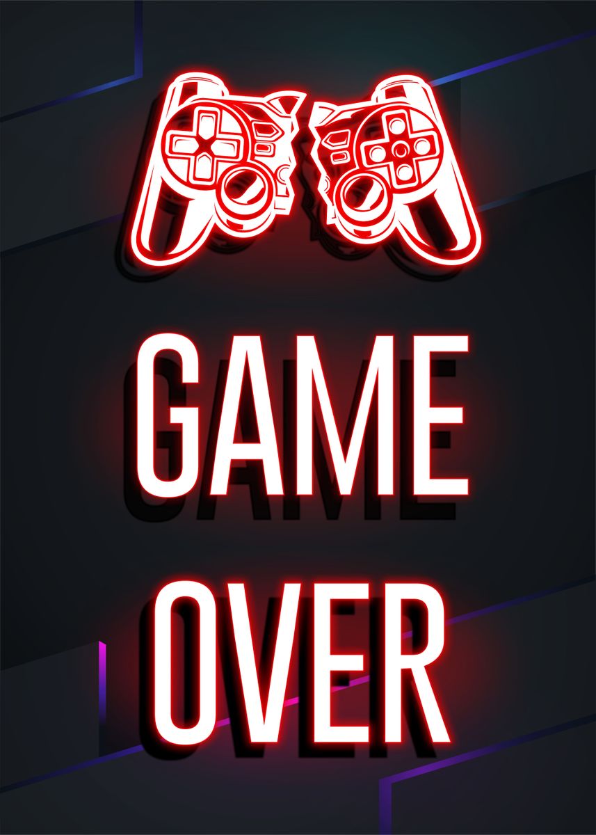'game over' Poster, picture, metal print, paint by Top Collection ...