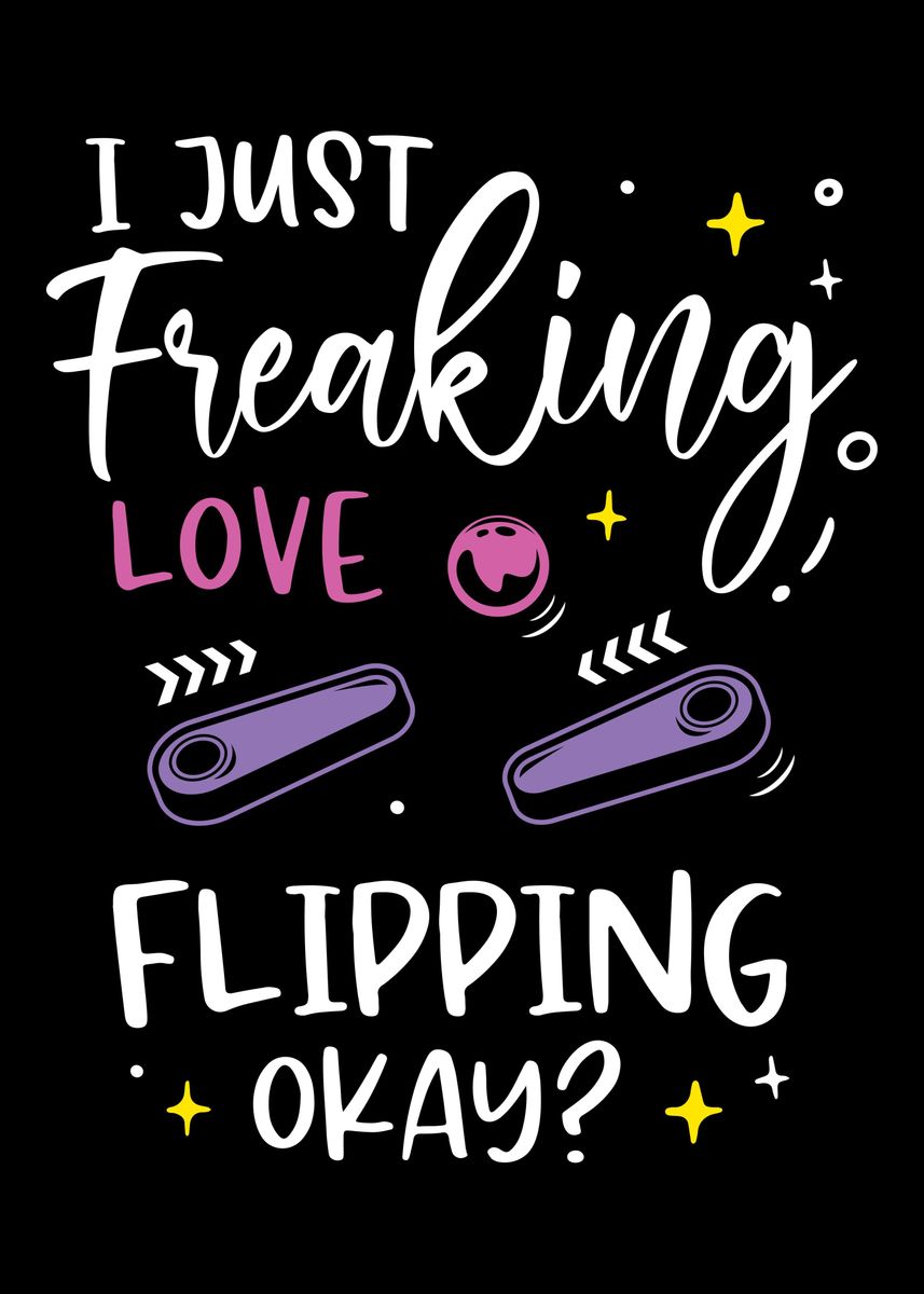 'Flipping Pinball Gift' Poster, picture, metal print, paint by Hexor ...