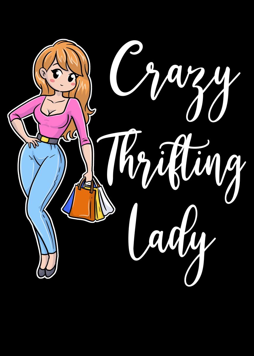 'I Am A Thrifter' Poster, picture, metal print, paint by CatRobot ...