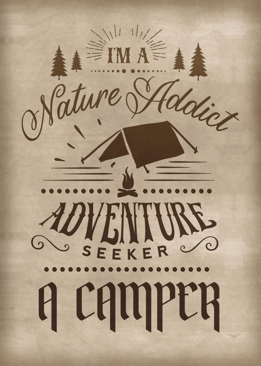 'Nature addict adventure' Poster, picture, metal print, paint by ...